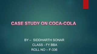 Case study on a coca-cola | PPTX