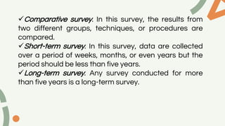 Case study/Survey approach of research over case study approach | PPT