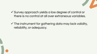 Case study/Survey approach of research over case study approach | PPTX