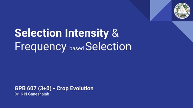 Selection Intensity & Frequency based Selection in evolution | PPTX ...