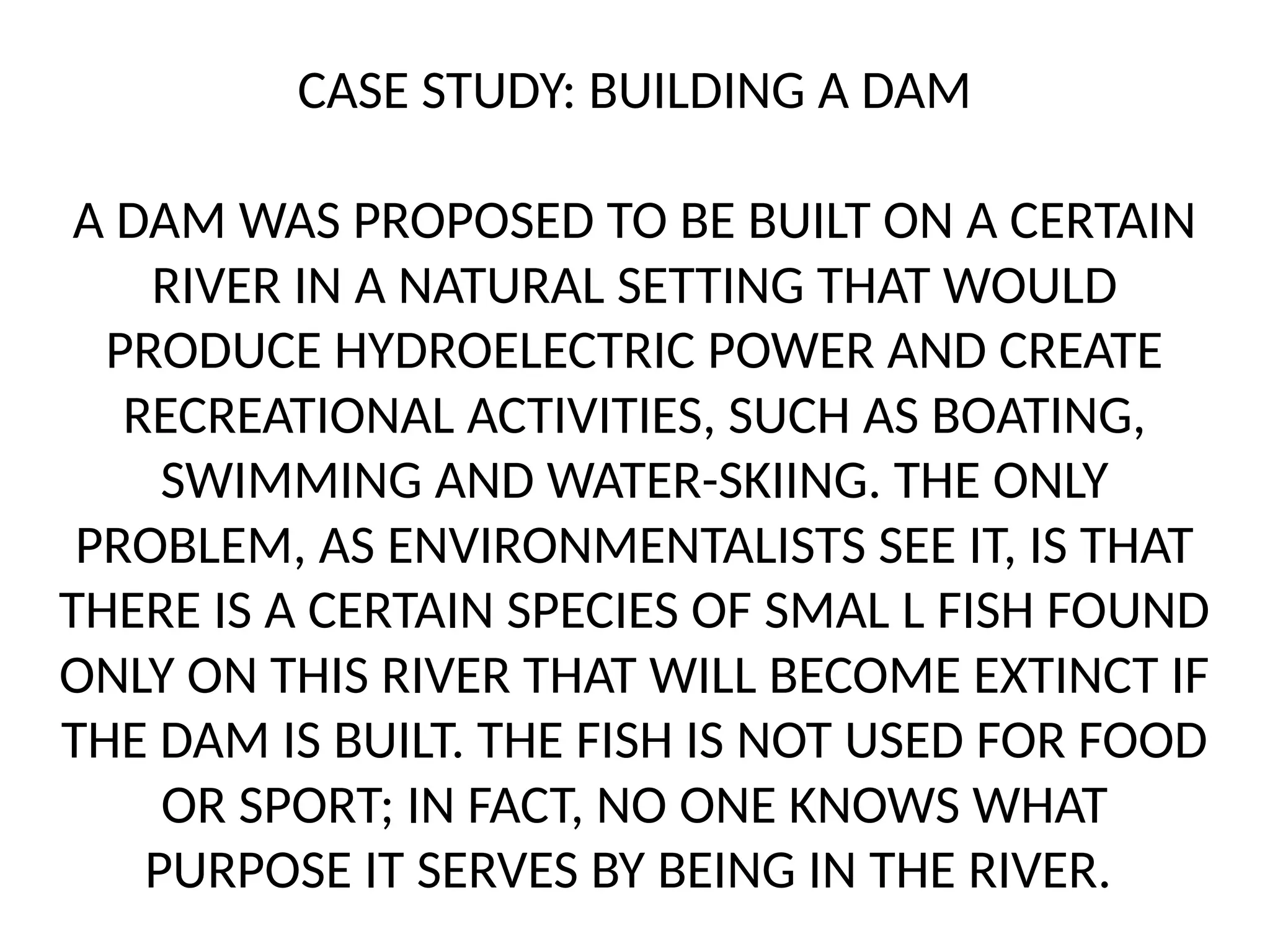 Case Study About Dilemma: Building a Dam | PPTX