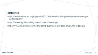 case study on green building admin the edge amesterdam | PPTX