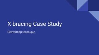 Case study of x bracing in structre in civil | PPTX