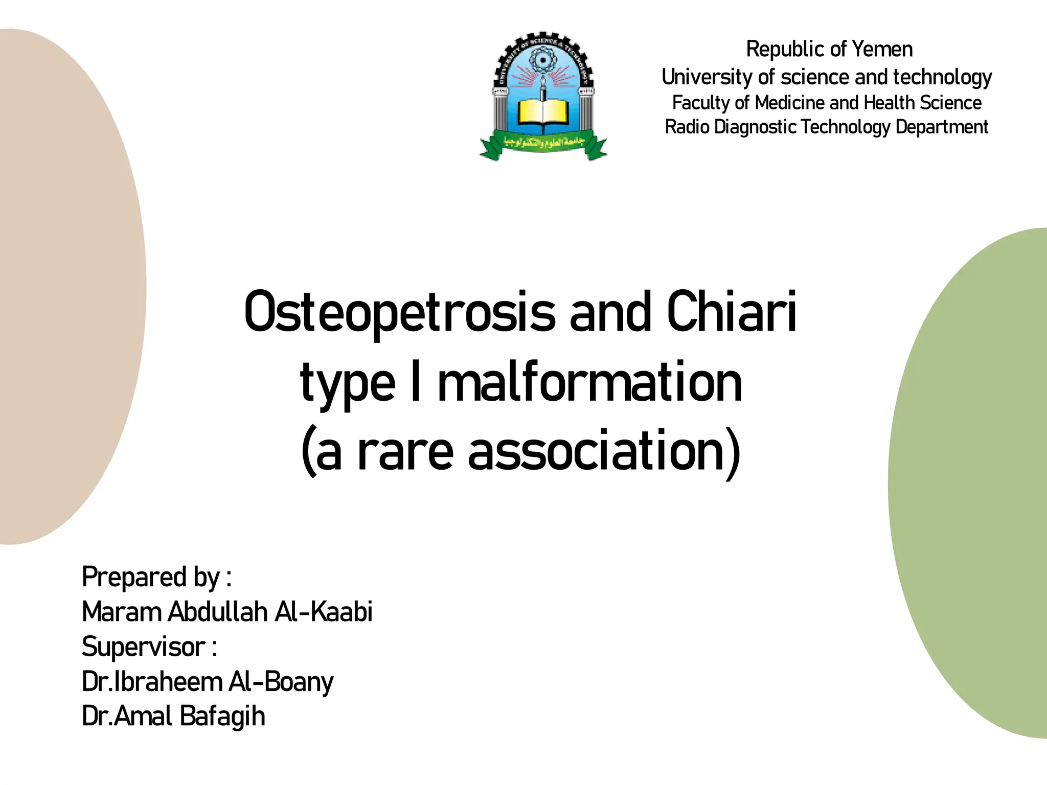 Osteopetrosis and Chiari type I malformation (a rare association( | PDF