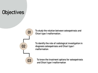 Osteopetrosis and Chiari type I malformation (a rare association( | PDF