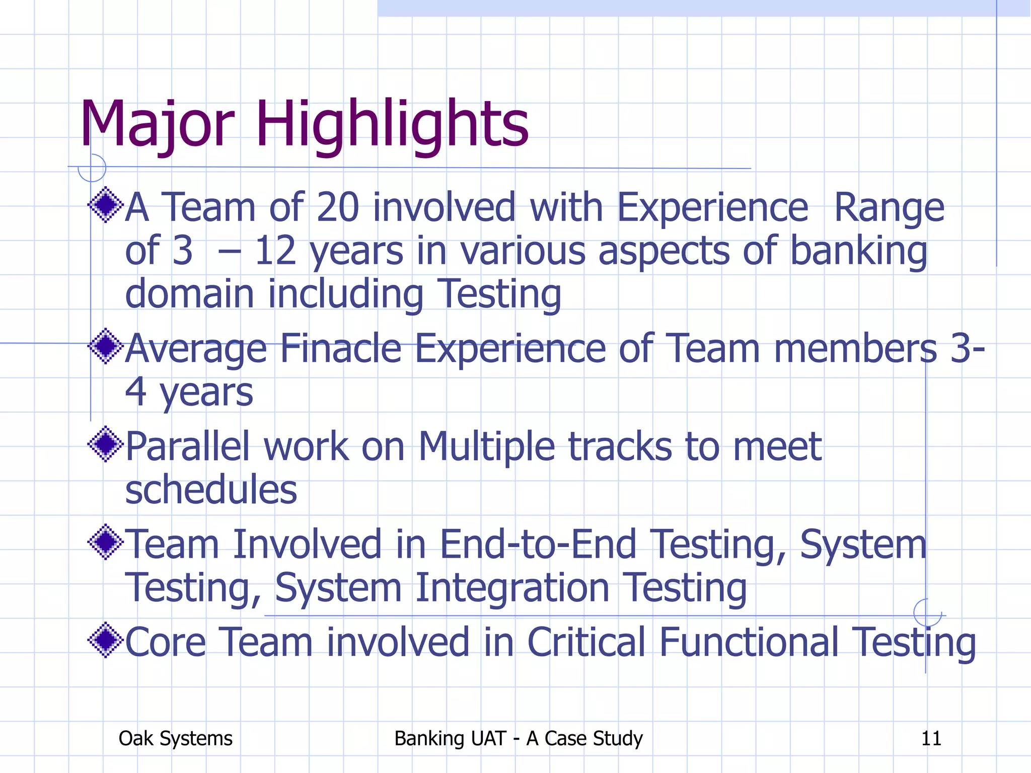 Case study on Banking Software Testing - FINACLE : UAT | PDF