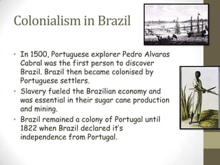 Case Study: Impact of Colonialism on Brazil (A Developing Economy) | PPTX