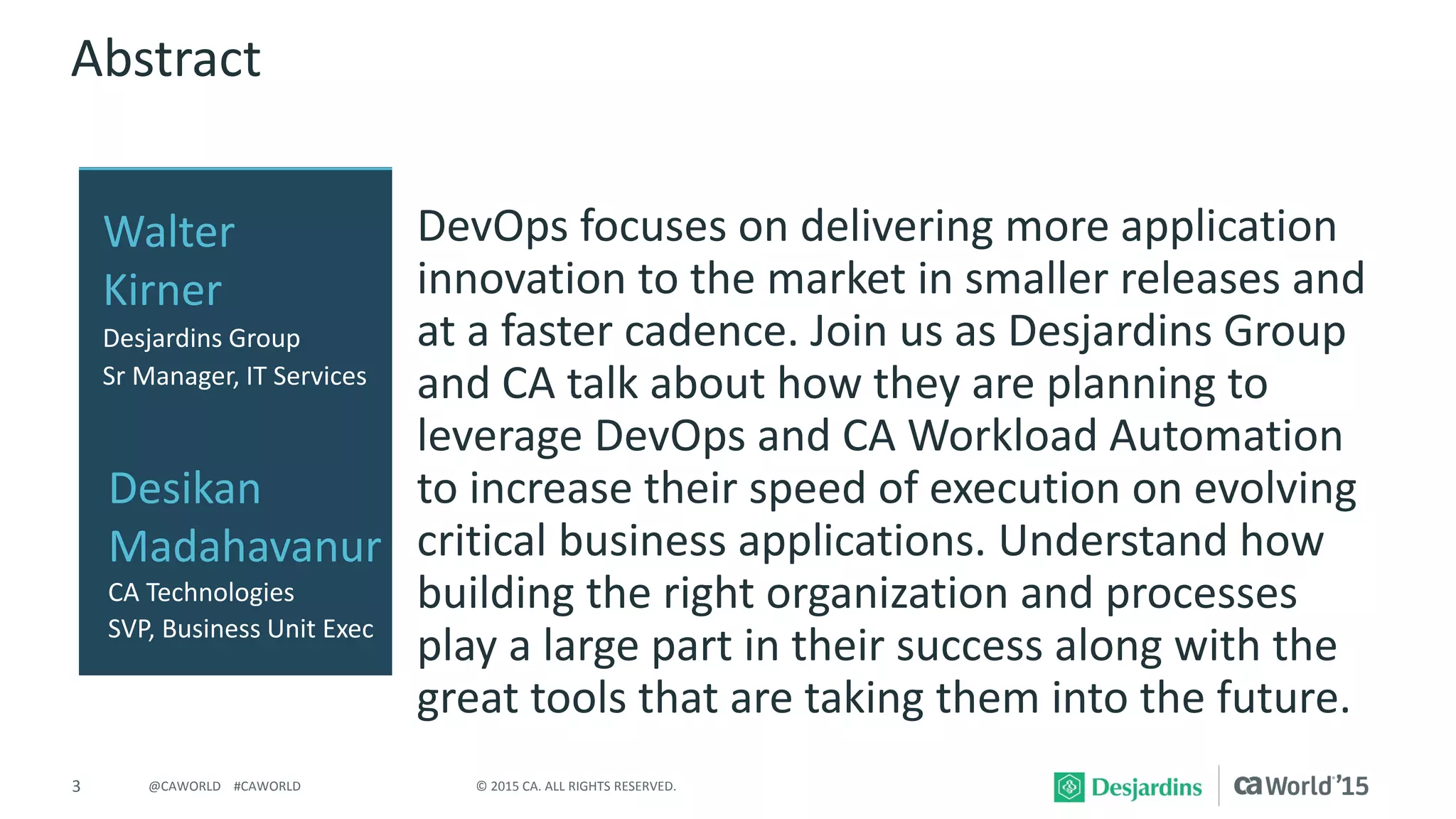Desjardins Group Leverages CA Workload Automation as It Begins Its ...