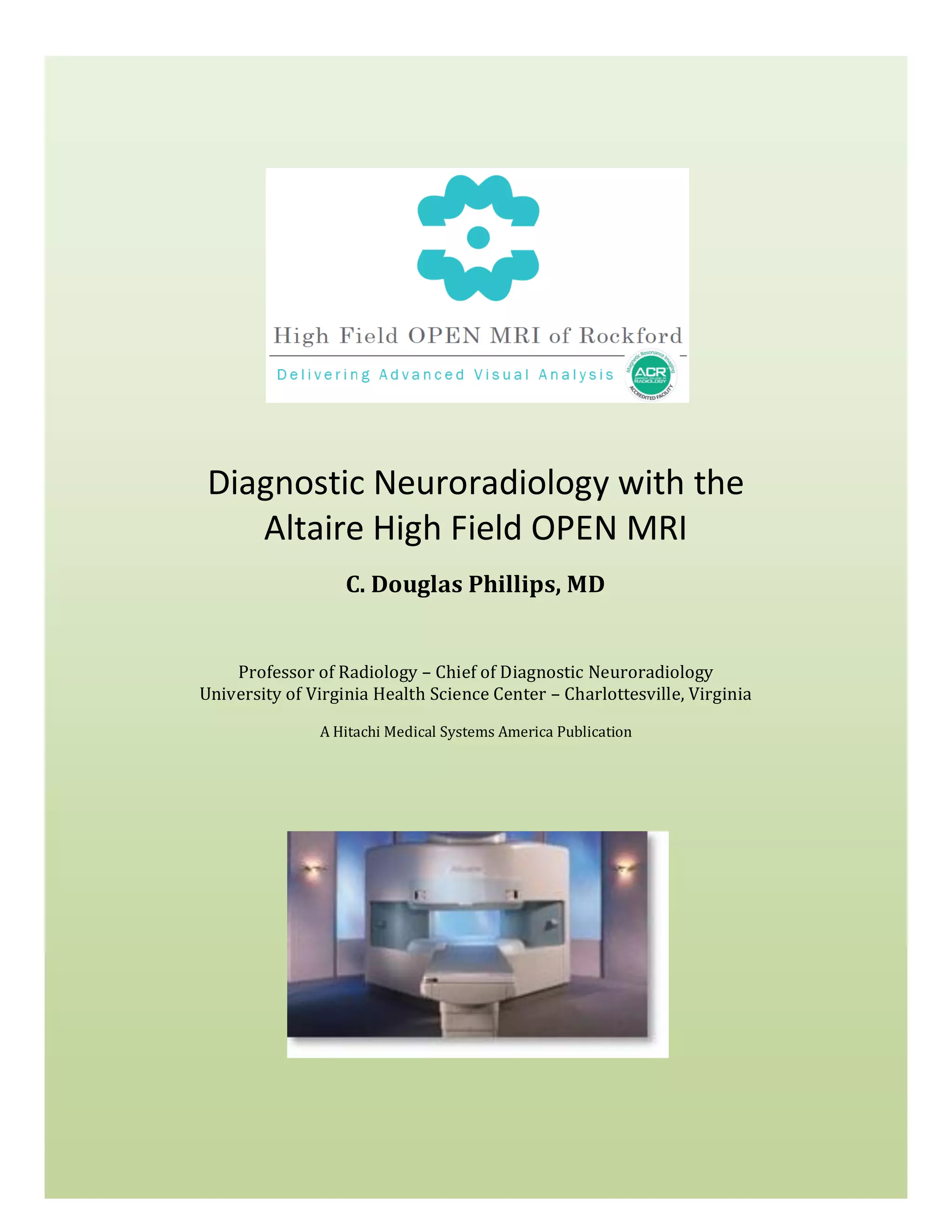 Case Study: Diagnostic Neuroradiology with the Altaire High Field OPEN ...