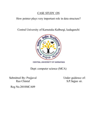 Case study how pointer plays very important role in data structure | DOCX