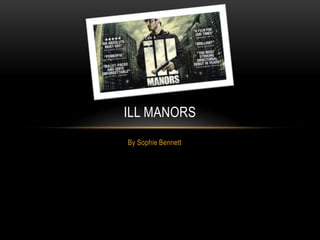 Case study illmanors | PPT