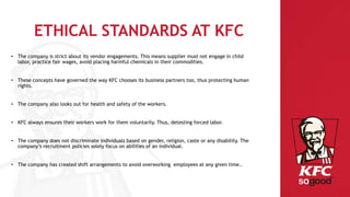 Casestudy on KFC through the lens of Proffesional ethics and values | PPTX