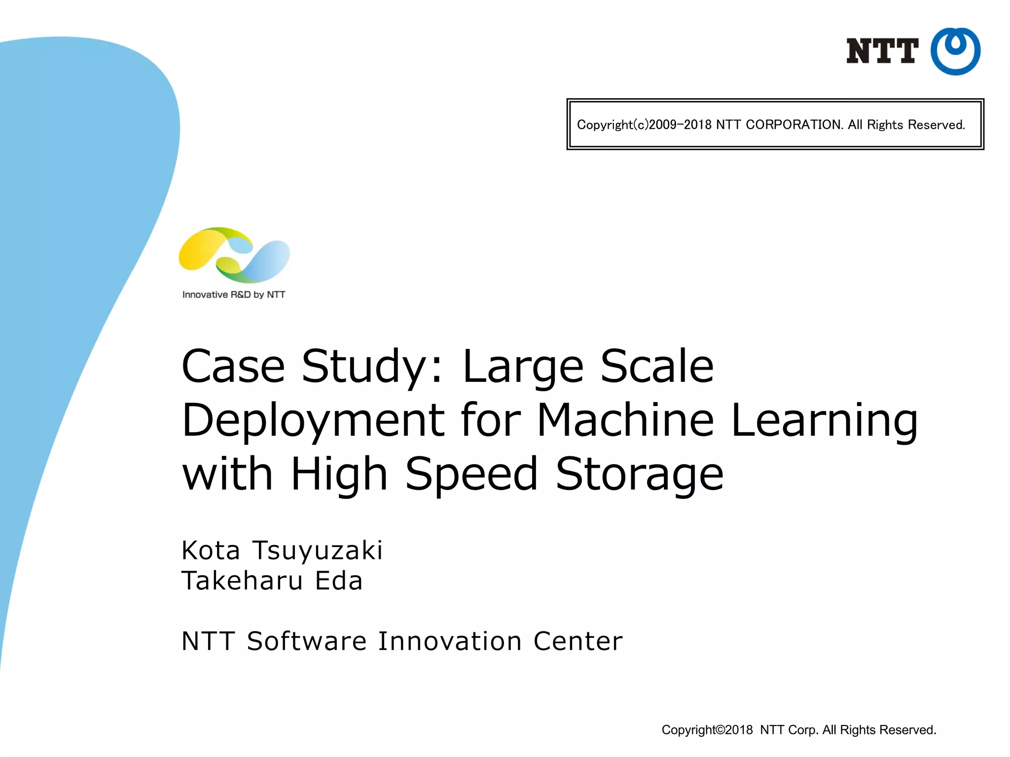 Case Study: Large Scale Deployment for Machine Learning with Highspeed ...