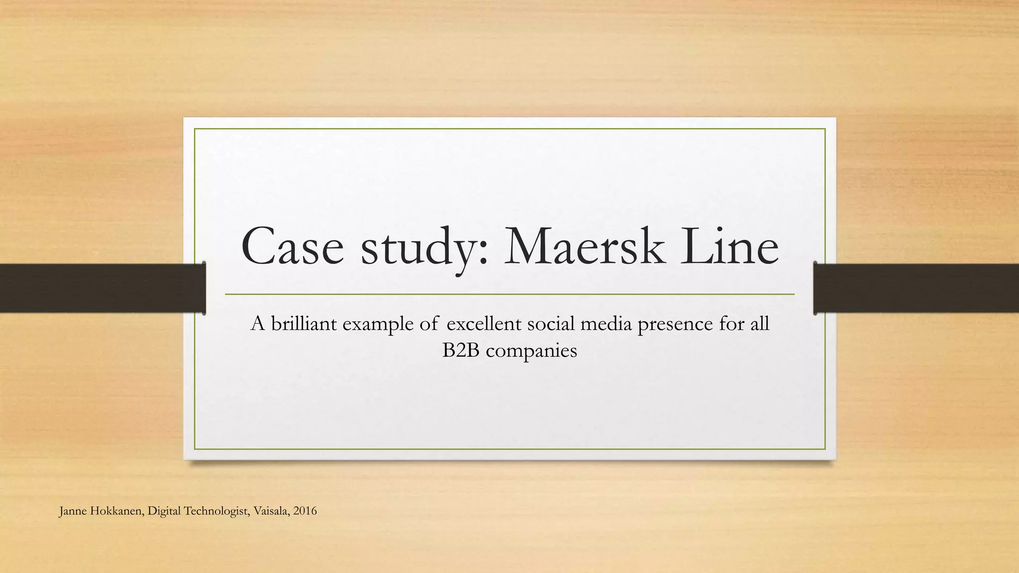 Case study - Maersk Lines | PPTX