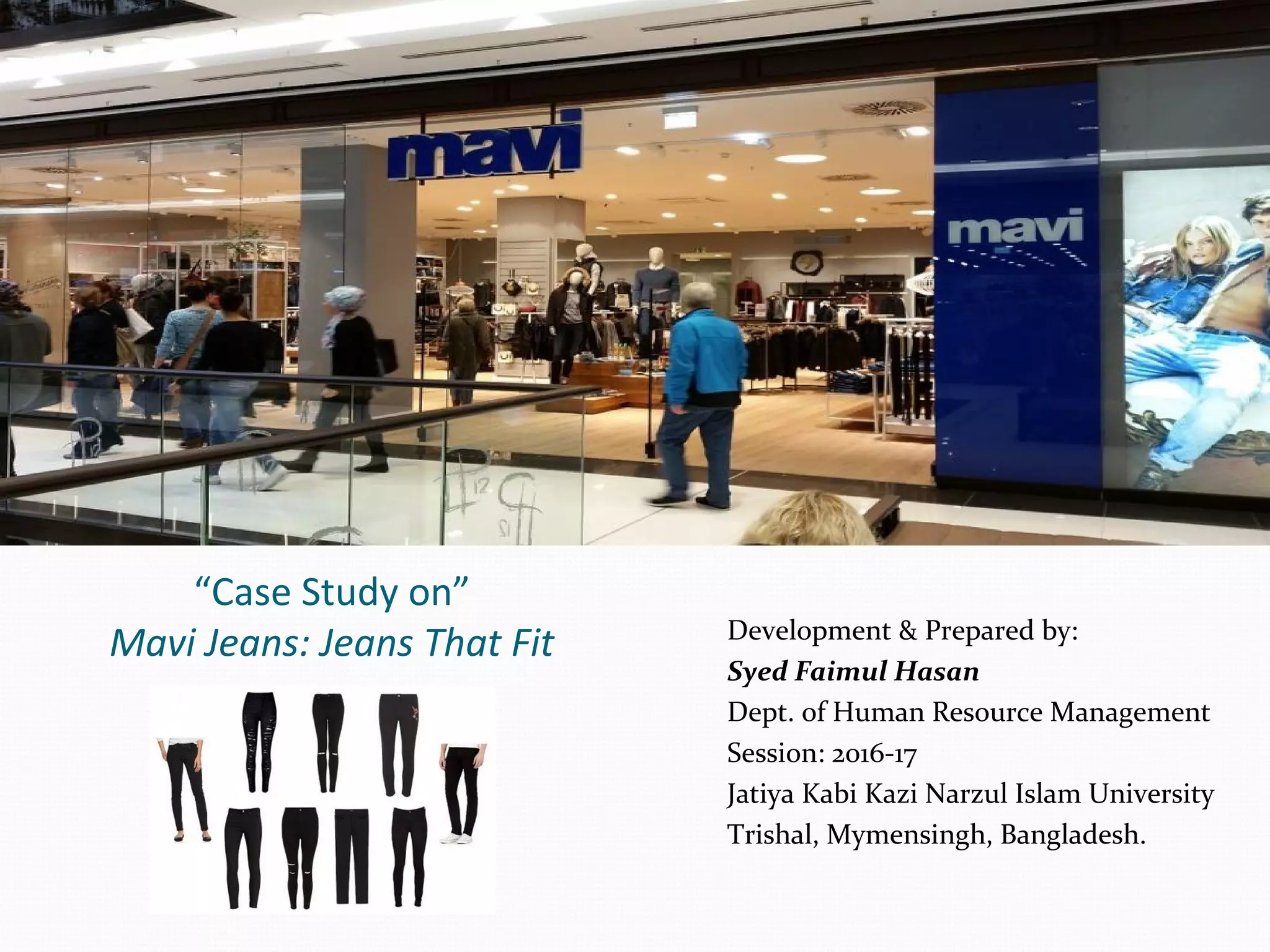 Case Study on Mavi Jeans: Jeans That Fit | PPT