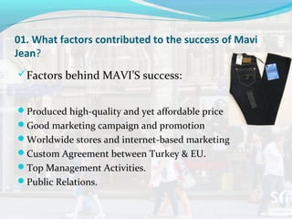Case Study on Mavi Jeans: Jeans That Fit | PPT