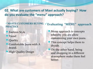 Case Study on Mavi Jeans: Jeans That Fit | PPT