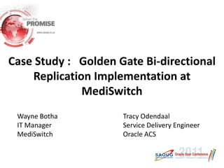Case study_mediswitch golden gate implementation | PPT