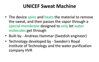 Case study - membrane distillation used in unicef sweat machine | PPT