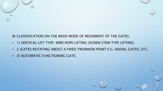 Case study metalic gates of dams | PPTX