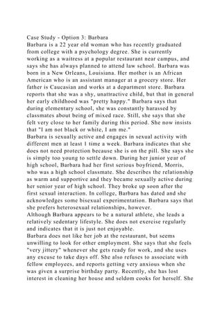 Case Study - Option 3 BarbaraBarbara is a 22 year old woman who h.docx ...