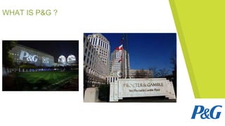 Case study - P&G | PPT