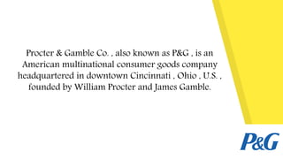 Case study - P&G | PPT