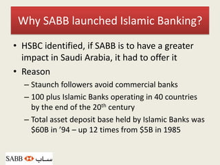 Case Study - Saudi British Bank - HSBC’s Saudi Arabian Experience | PPTX