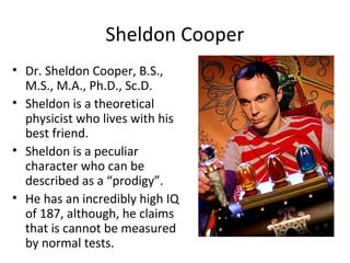Case study - Sheldon Cooper | PPT
