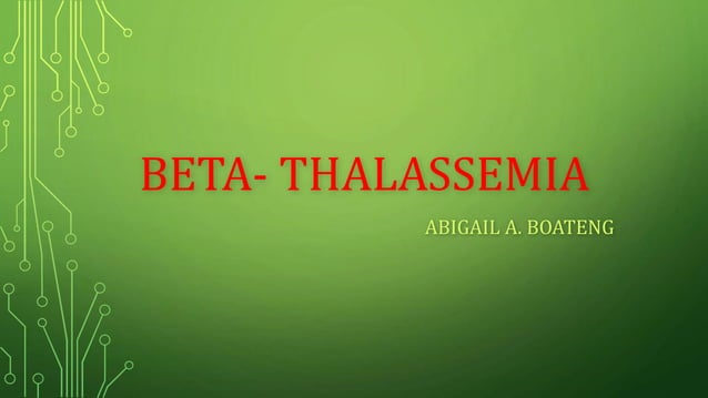 Case study thalassemia | PPT
