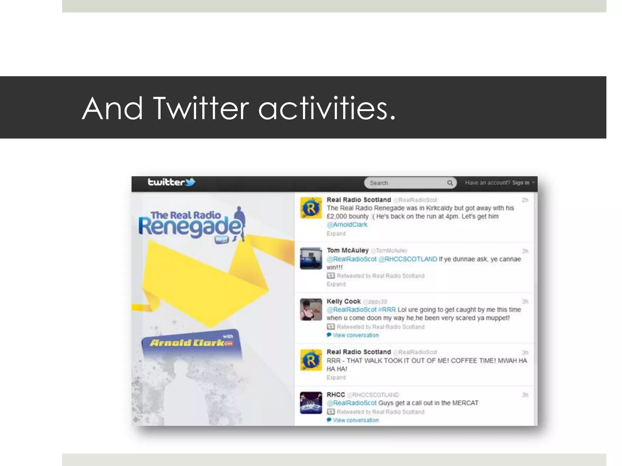 Case study - the real radio renegade - scotland | PPTX