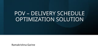 Delivery Schedule Optimization Using AI and Decision Modeling | PPTX