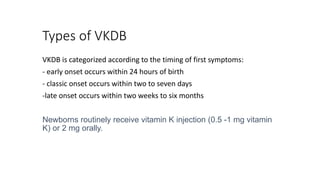 Case Study - Vitamin K Deficiency Bleeding Disorder (HDN) | PPTX