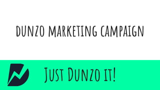 Dunzo Social Media Presence | PPTX