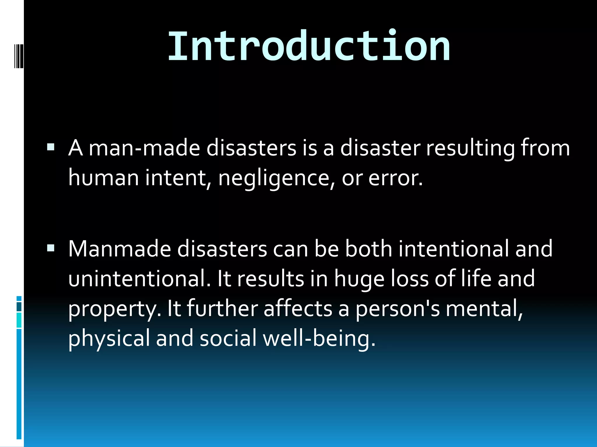 Man made disasters | PPTX