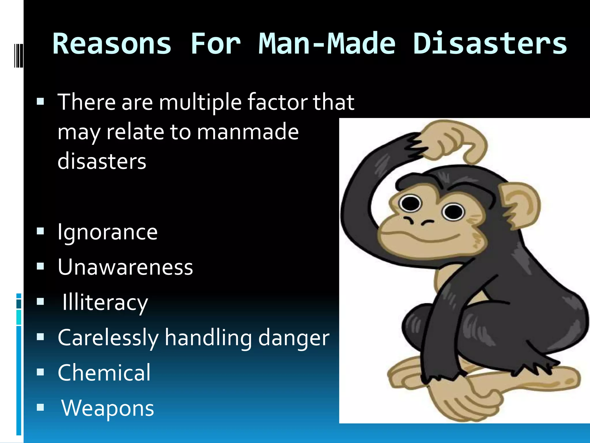 Man made disasters | PPTX