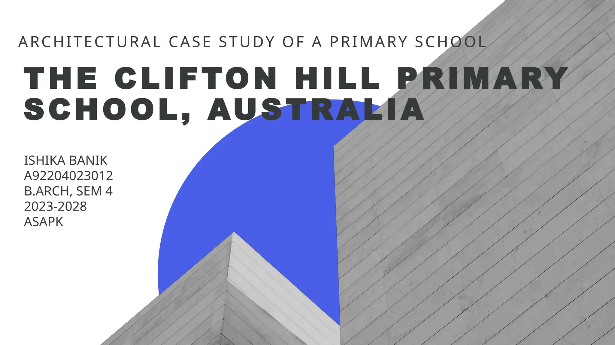 CASE STUDY for designing a primary school | PPTX