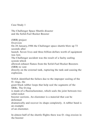 Case Study 1The Challenger Space Shuttle disasterand the.docx