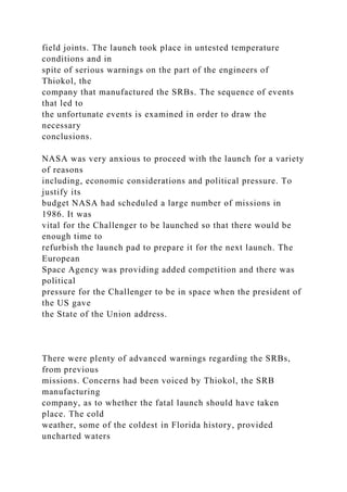 Case Study 1The Challenger Space Shuttle disasterand the.docx