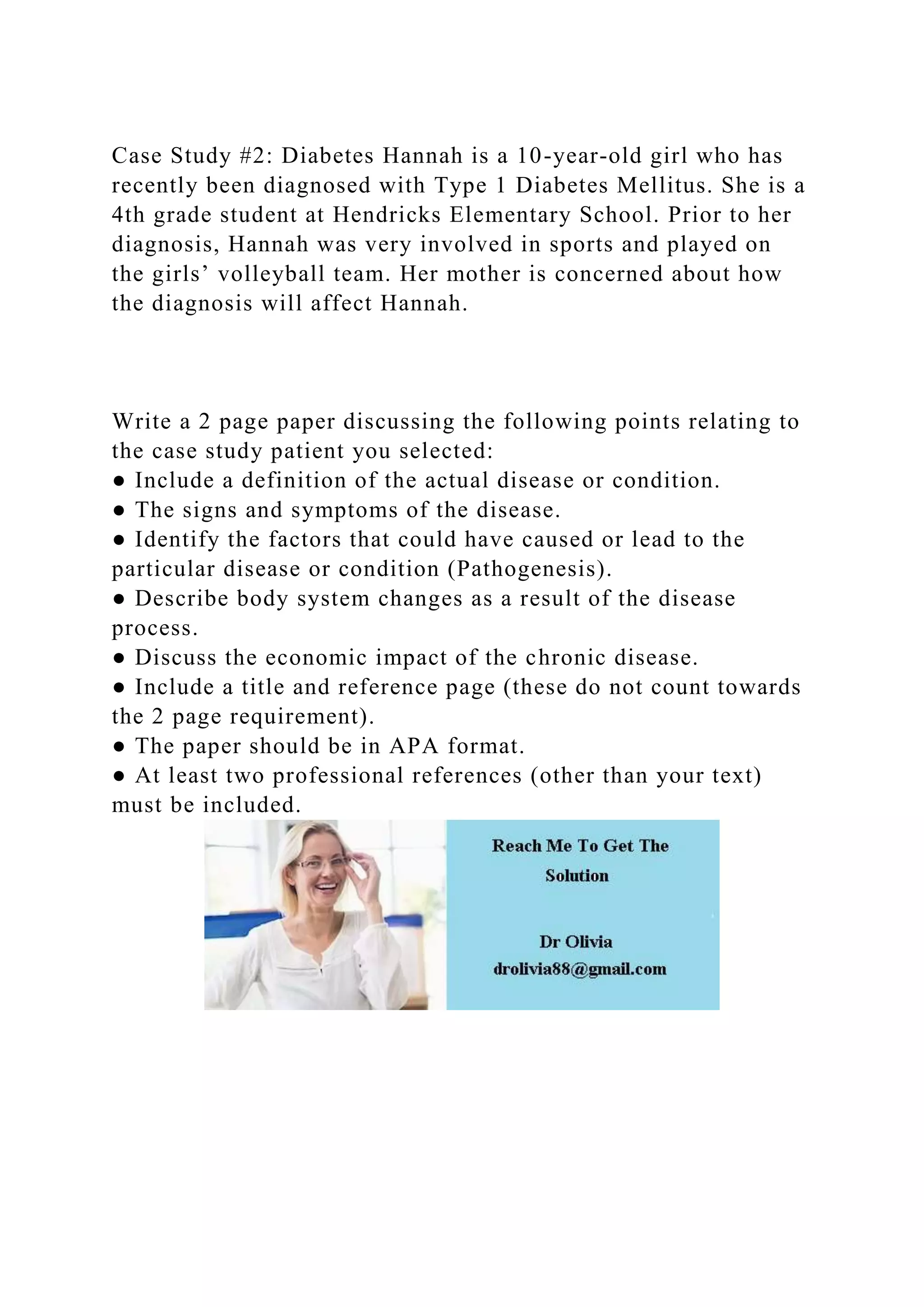 Case Study #2 Diabetes Hannah is a 10-year-old girl who has recentl.docx
