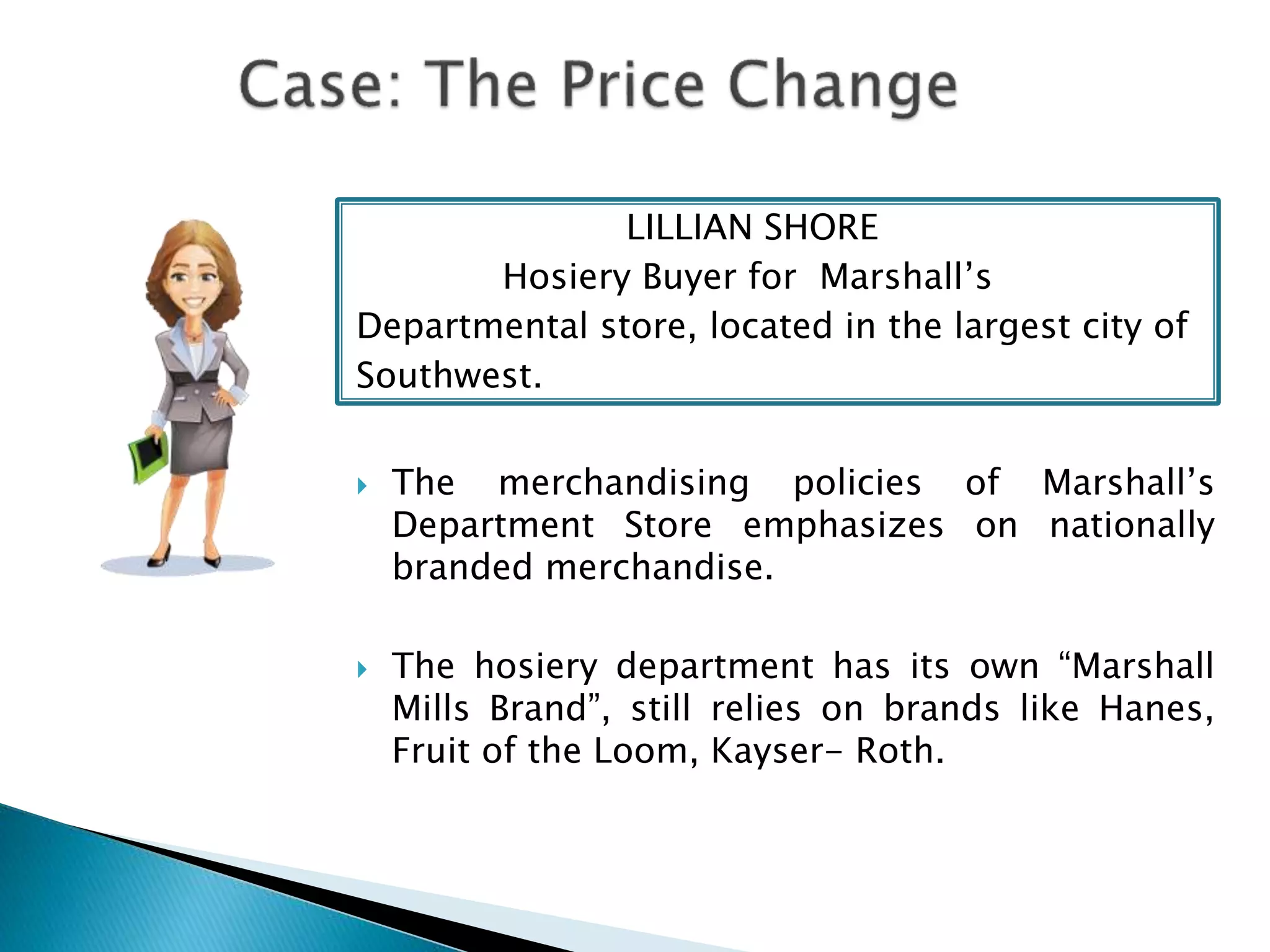 Case study 2 merchandising. | PPTX