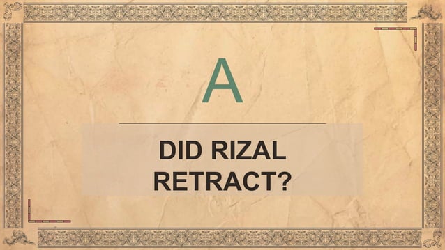 case study of Rizal's Retraction | PPTX | Christianity | Religion ...