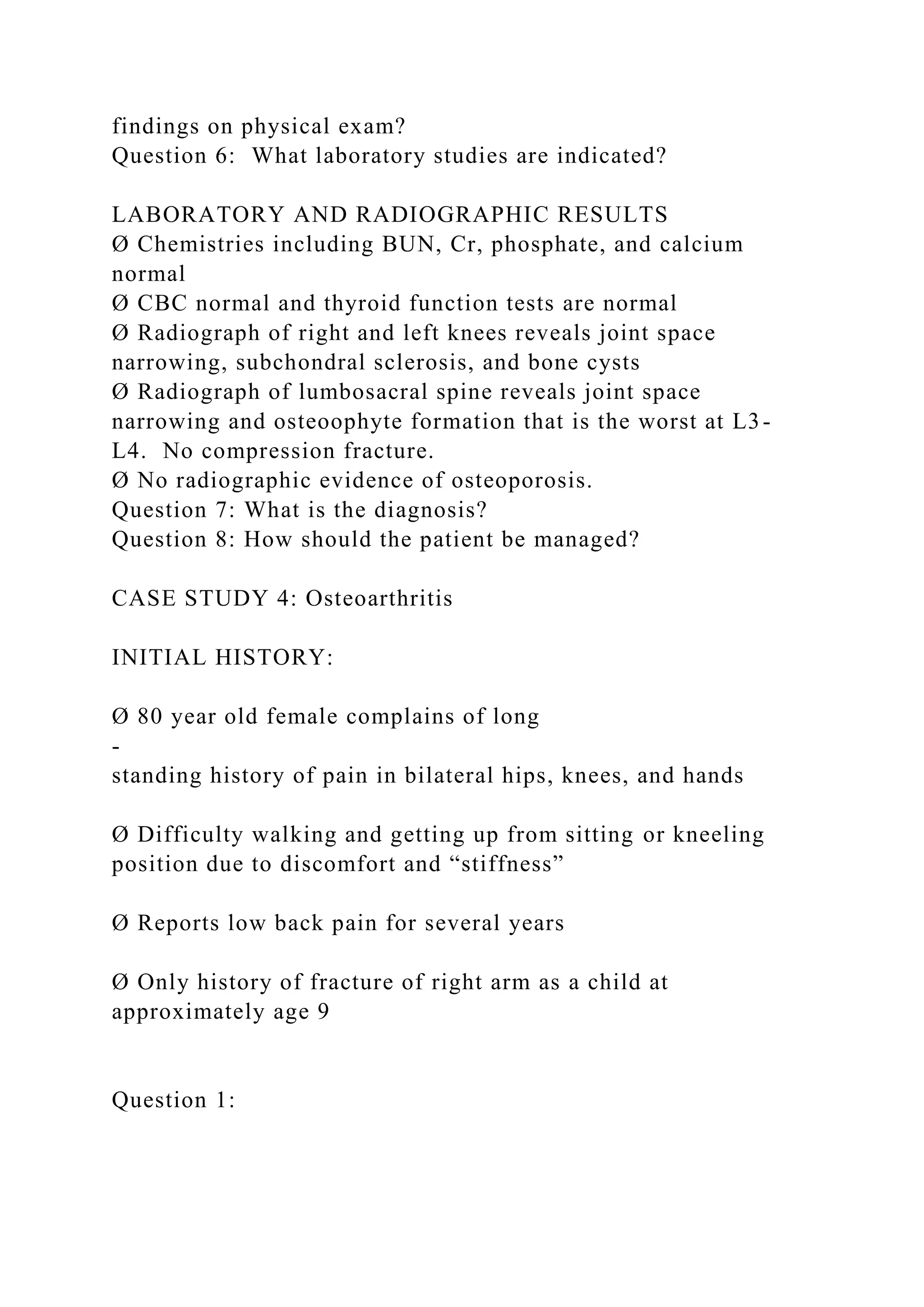 CASE STUDY 4 OsteoarthritisINITIAL HISTORYØ 80 year old fema.docx