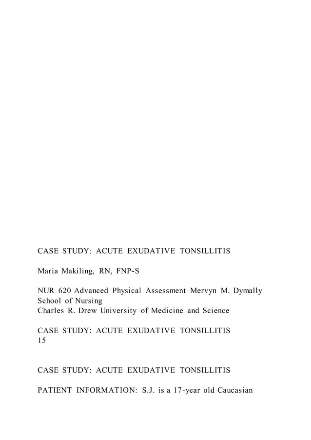 CASE STUDY ACUTE EXUDATIVE | DOCX | Ear, Nose and Throat Conditions ...