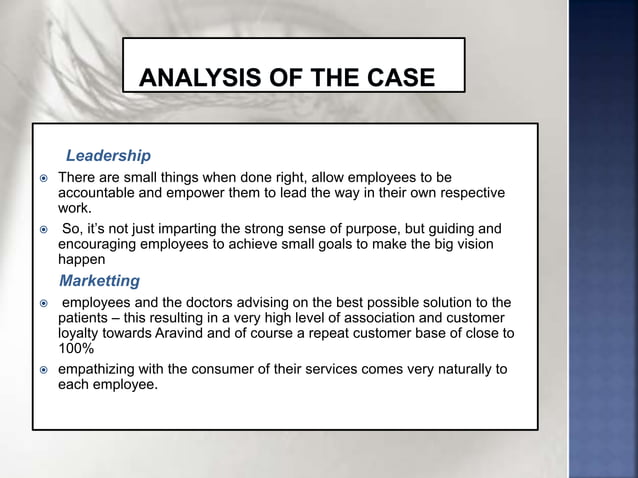 Case study analysis arvind eye care | PPTX | Eye and Vision Conditions ...