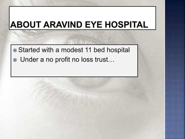 Case study analysis arvind eye care | PPTX | Eye and Vision Conditions ...