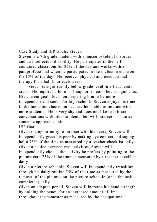 Case Study and IEP Goals StevenSteven is a 7th grade st.docx