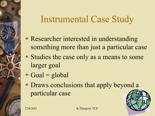 CASE STUDY AND ITS TYPES | PPTX