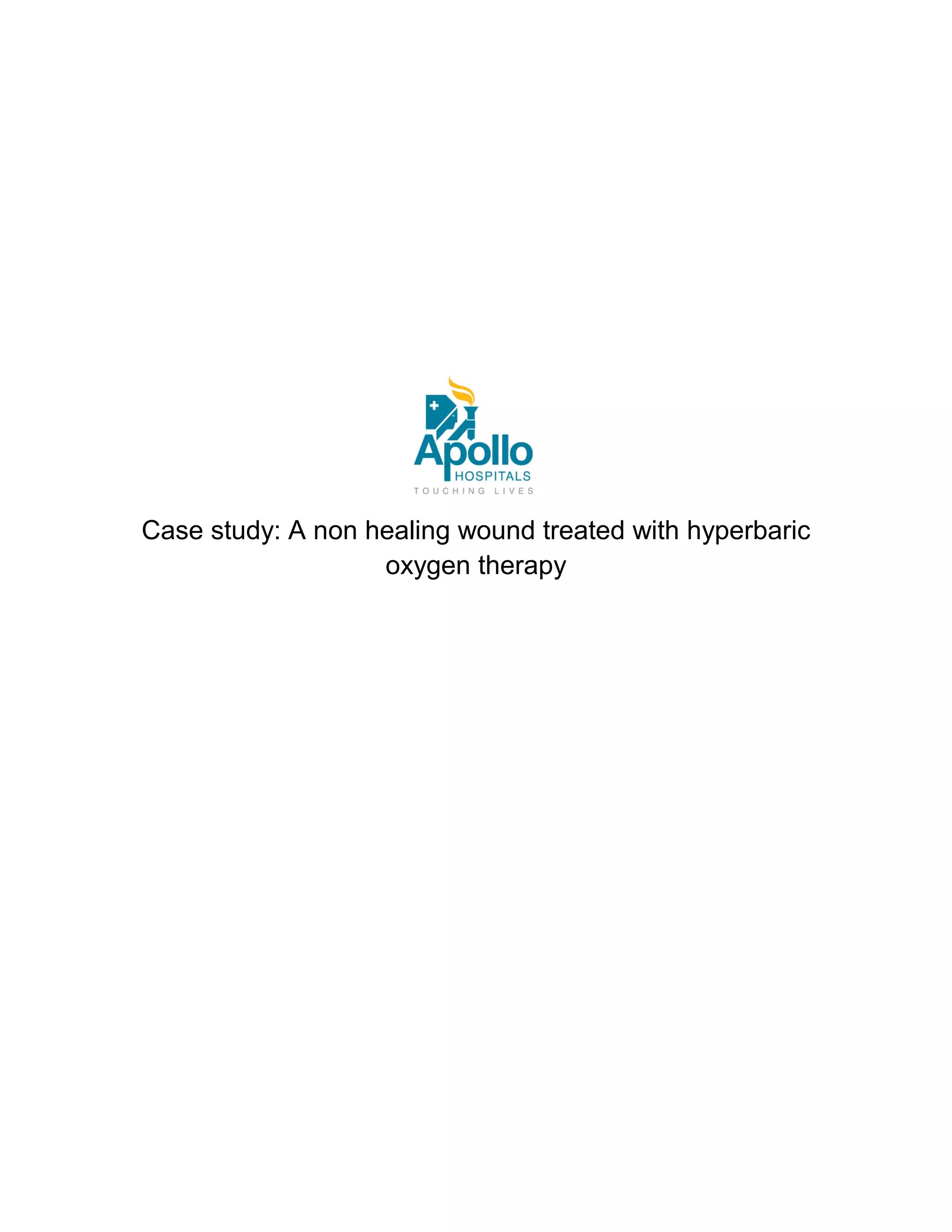 Case study: A non healing wound treated with hyperbaric oxygen therapy | PDF