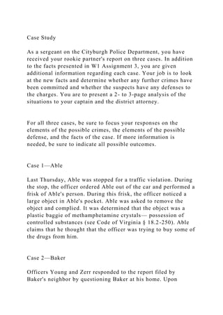 Case StudyAs a sergeant on the Cityburgh Police Department, you .docx